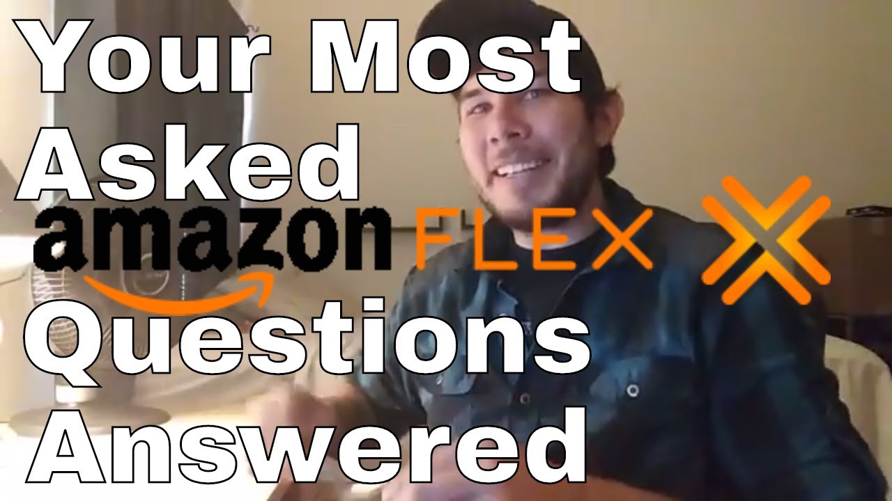 Amazon Flex - Most Asked Questions Answered - YouTube