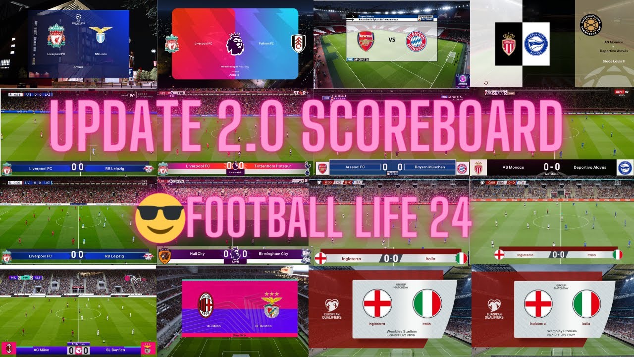 Update 2.0 scoreboard 😎Football Life 24 - YouTube
