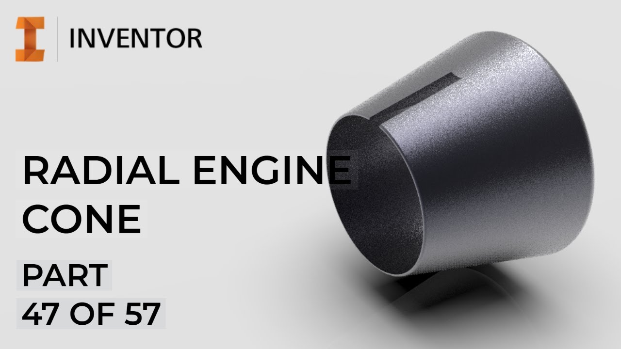 Inventor 2020 | Radial Engine | Cone | Vol. 47 - YouTube