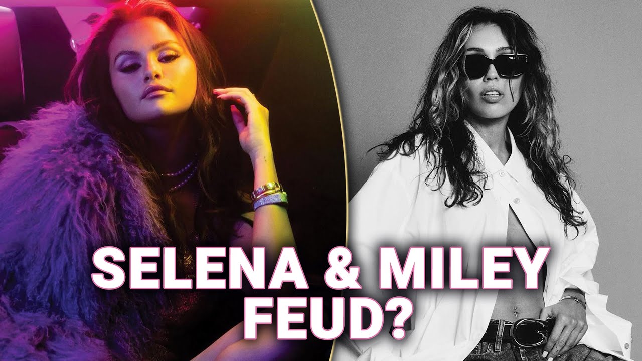 Selena Gomez & Miley Cyrus REACT to Feud Rumors After Same Day Song ...