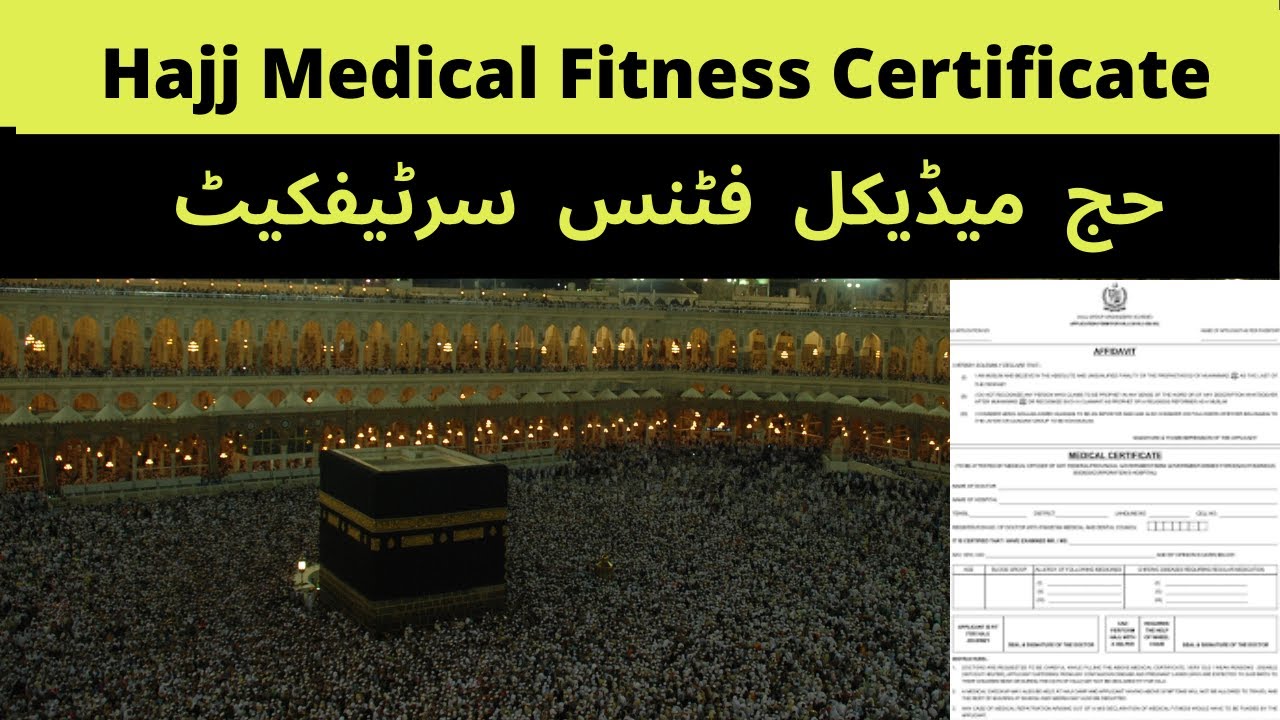 Hajj 2023 | Hajj 2023 Medical Fitness Certificate | Latest Hajj Update ...