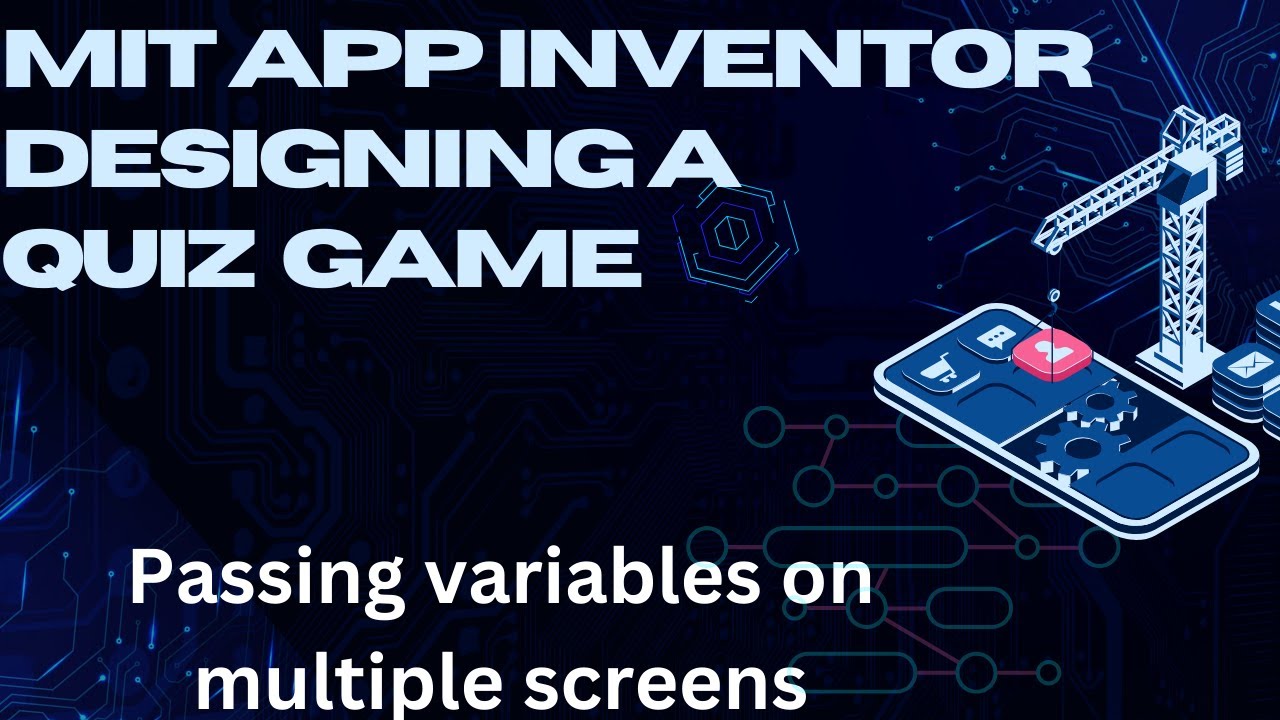 Mit App Inventor Tutorial Quiz Part 3 Passing Variables Between