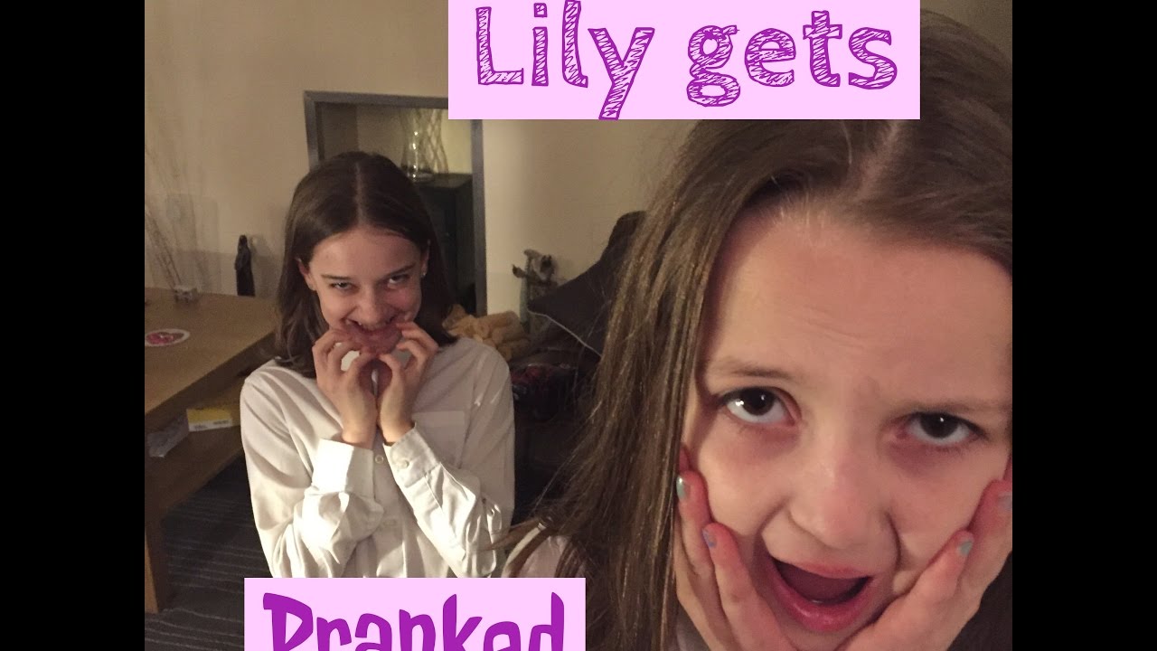 Lily gets pranked! - YouTube