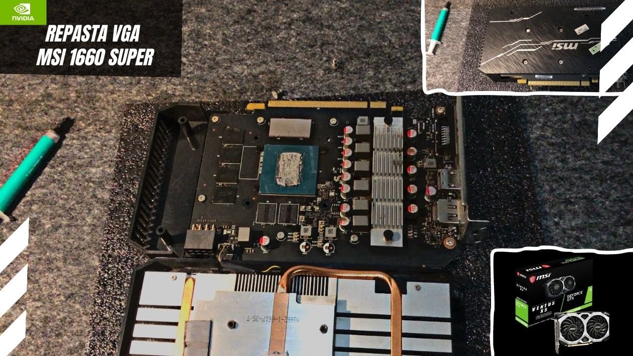 Ganti Pasta VGA Nvidia 1660 Super MSI Ventus XS OC | Repasta VGA - YouTube