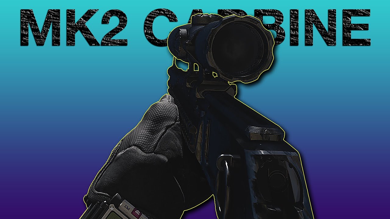 MK2 Carbine Obsidian (Call of Duty Modern Warfare) - YouTube