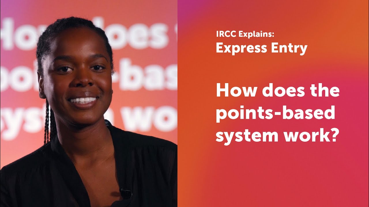 IRCC Explains: How does the Express Entry points-based system work ...