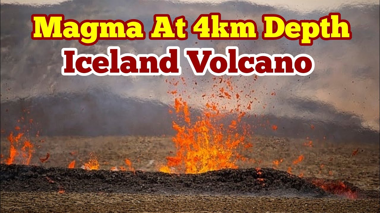 Iceland Volcano Magma At 4 Km Depth, Fagradalsfjall Litli-Hrútur ...