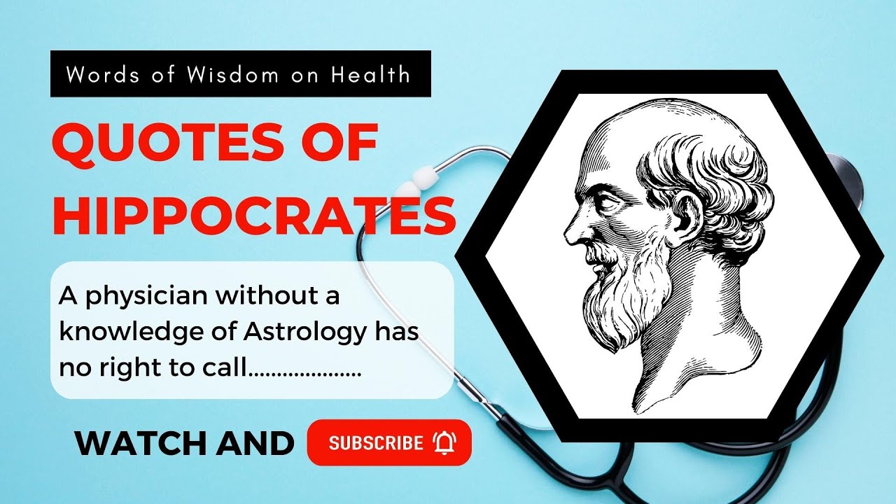 Quotes of Hippocrates || Words of Wisdom on Health || The Famous Greek ...