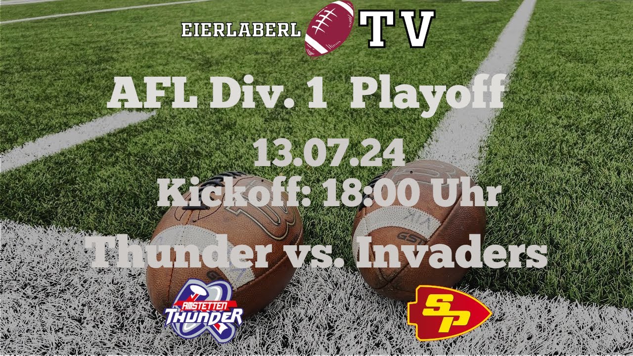 Livestream AFL Division 1 Playoff Amstetten Thunder vs. St.Pölten ...