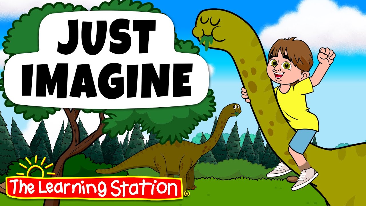 Just Imagine ♫ Fun Songs ♫ Imagination ♫ Kids Songs by The Learning ...