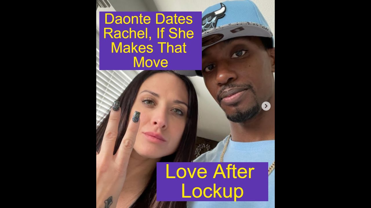 Daonte Dates Rachel If She Makes That Move He Confesses On Instagram