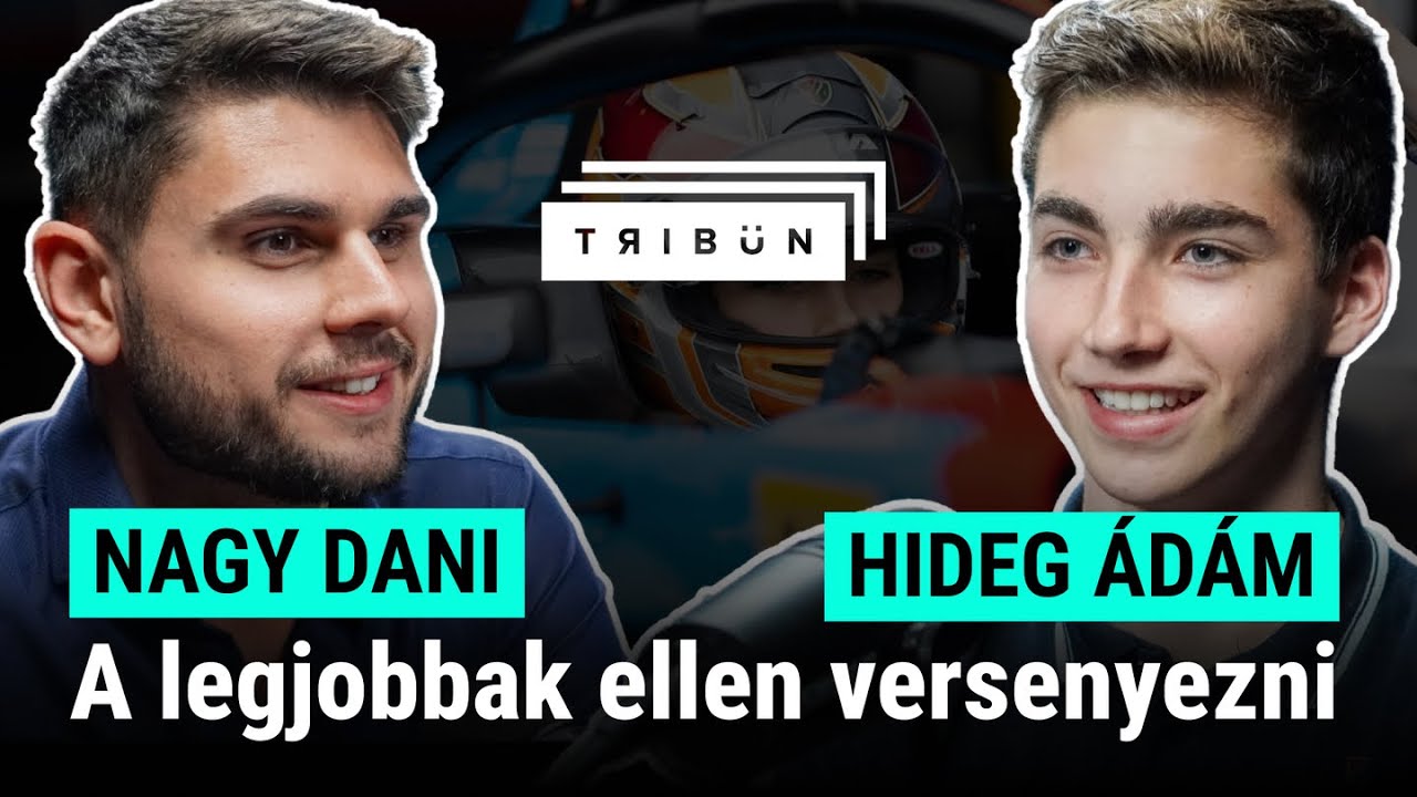 Nagy Dani, Hideg Ádám: Eredmények, támogatók és hírnév kell a feljebb jutáshoz? - TRIBÜN - YouTube