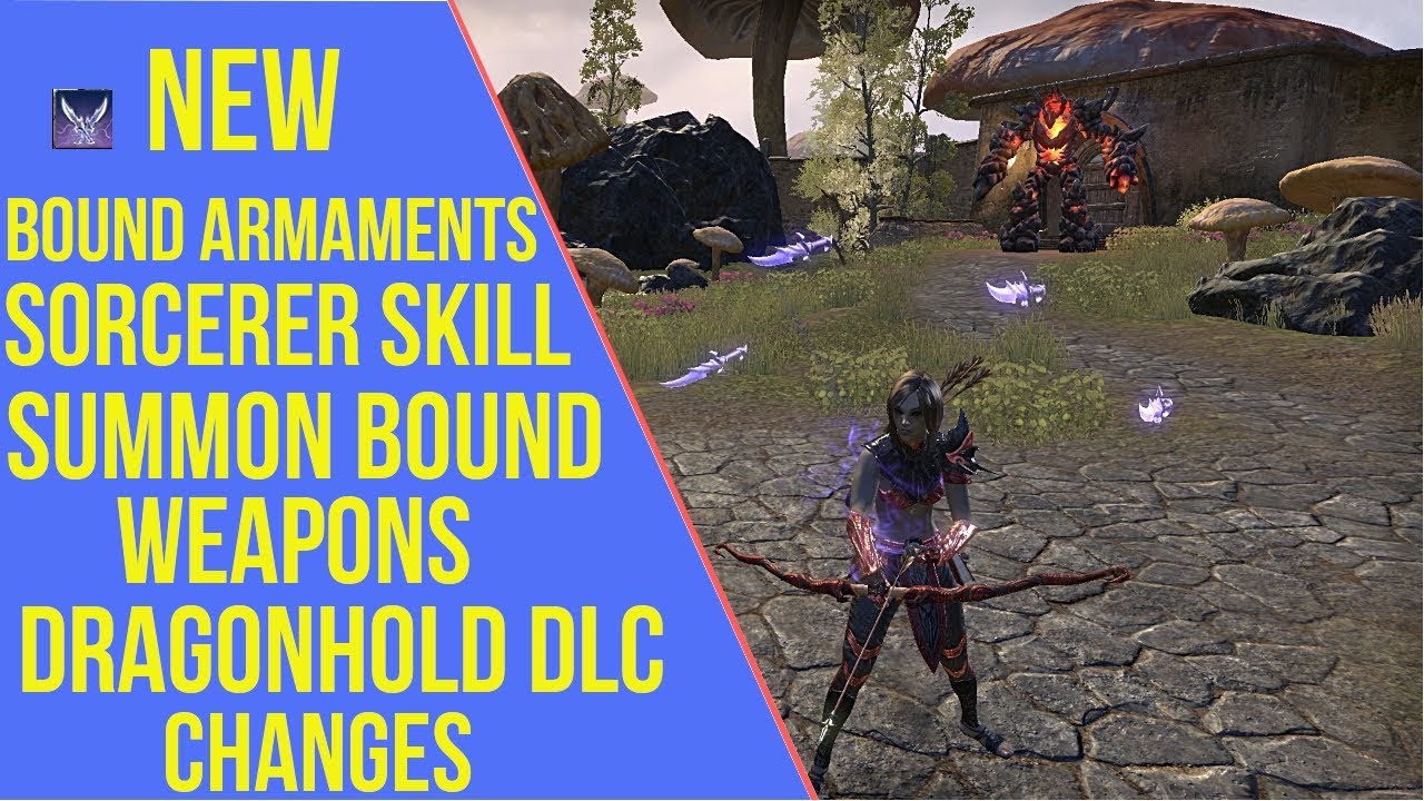 New Bound Armaments Sorcerer Class Skill - ESO Dragonhold Changes - YouTube