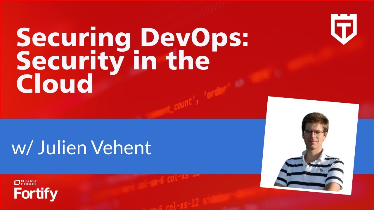 Securing DevOps: Security in the Cloud with Julien Vehent - YouTube
