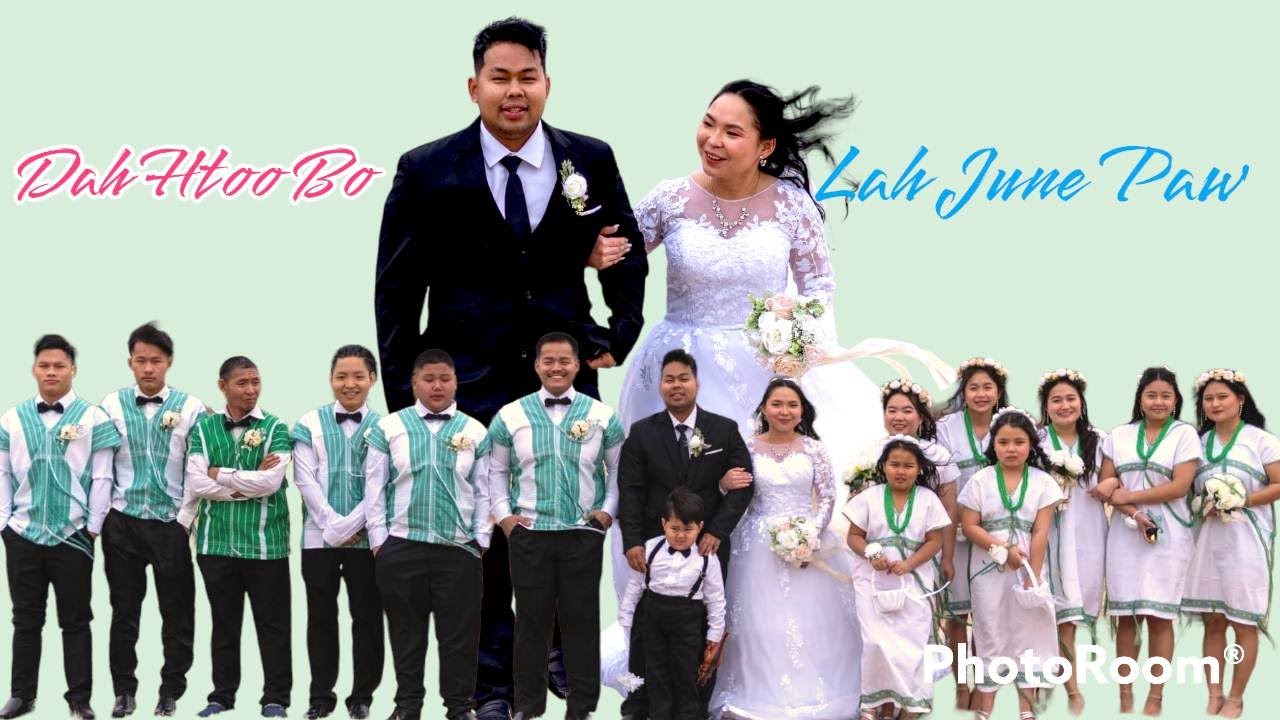 Happy Wedding Ceremony [Lah June Paw to Dah Htoo Bo]Congratulation [2/18/2023] - YouTube