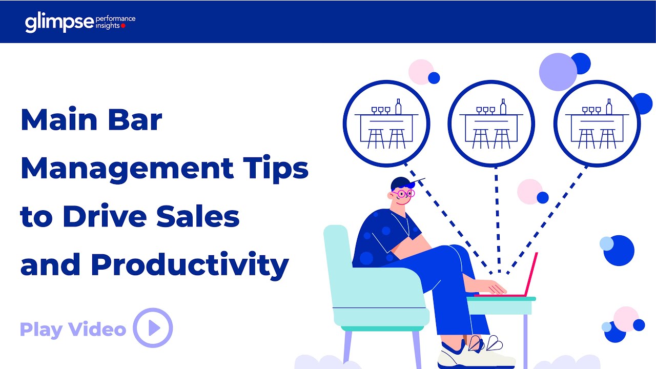 Main Bar Management Tips to Drive Sales and Productivity | Glimpse ...