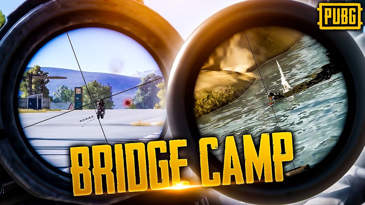 The Classic PUBG BRIDGE CAMP! - YouTube