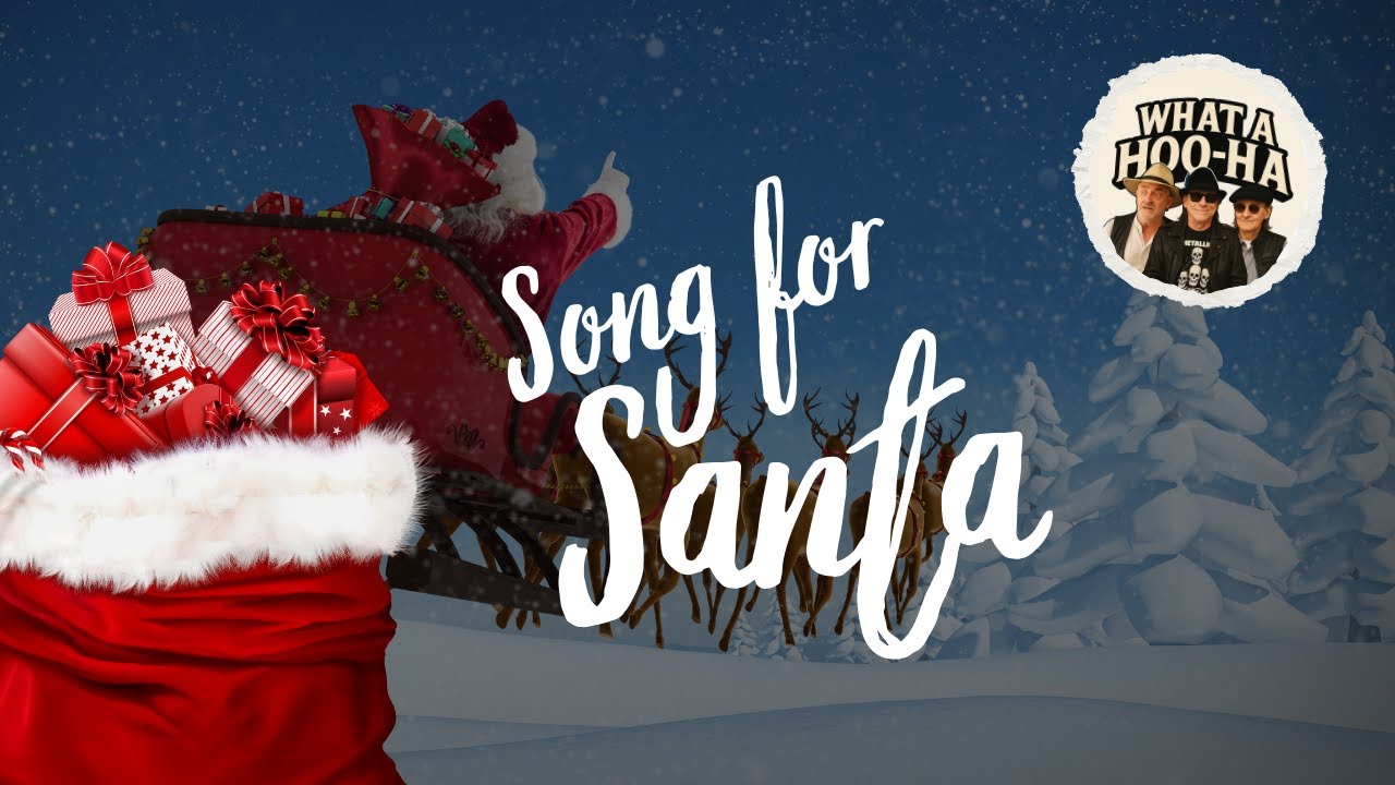 Song for Santa - Christmas (Original Song) | What-a-Hoo-ha - YouTube