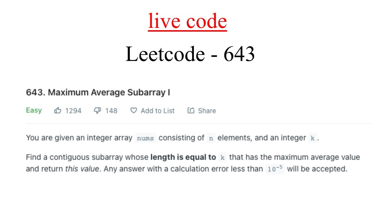 Maximum Average Subarray I Leetcode 643 Live Coding Sliding Window 7983