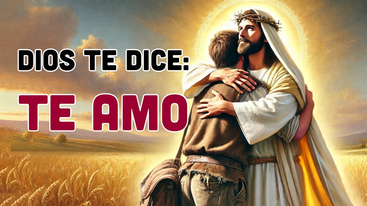 Permíteme envolverte con mis palabras de amor | Mensaje de Dios Hoy ...