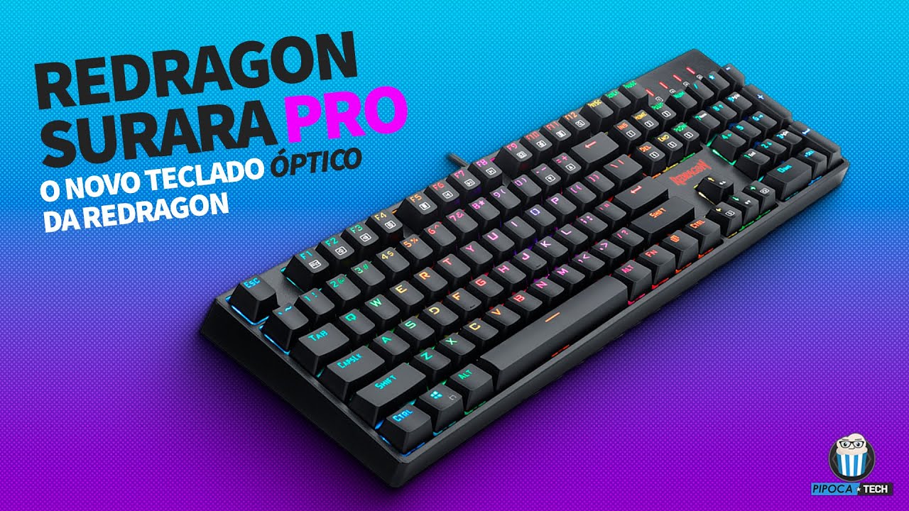 SURARA PRO (K582RGB-PRO), o NOVO teclado com SWITCHES ÓPTICOS da ...