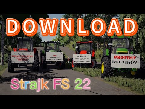 DOWNLOAD TABLICE NA STRAJK ! PROTEST ROLNIKÓW FS 22 LINK W OPISIE - YouTube