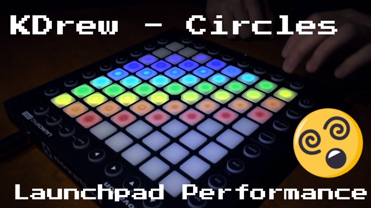 KDrew - Circles | Launchpad Performance - YouTube