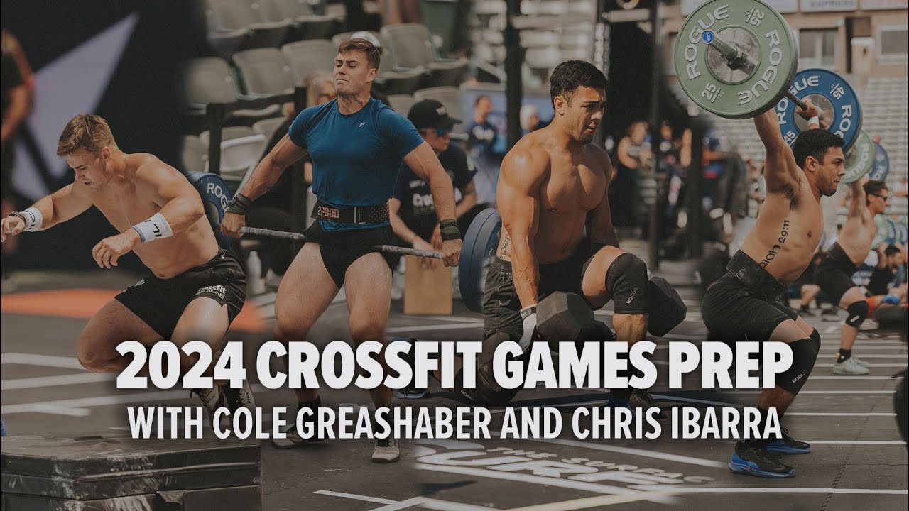 2024 CROSSFIT GAMES PREP WITH COLE GREASHABER AND CHRIS IBARRA - YouTube