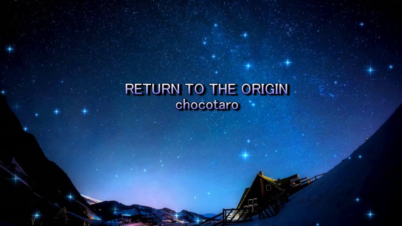 RETURN TO THE ORIGIN - YouTube