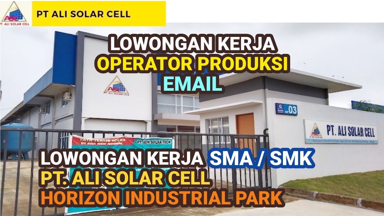 Lowongan Kerja Operator Produksi PT Ali Solar Cell Batam hari ini ...