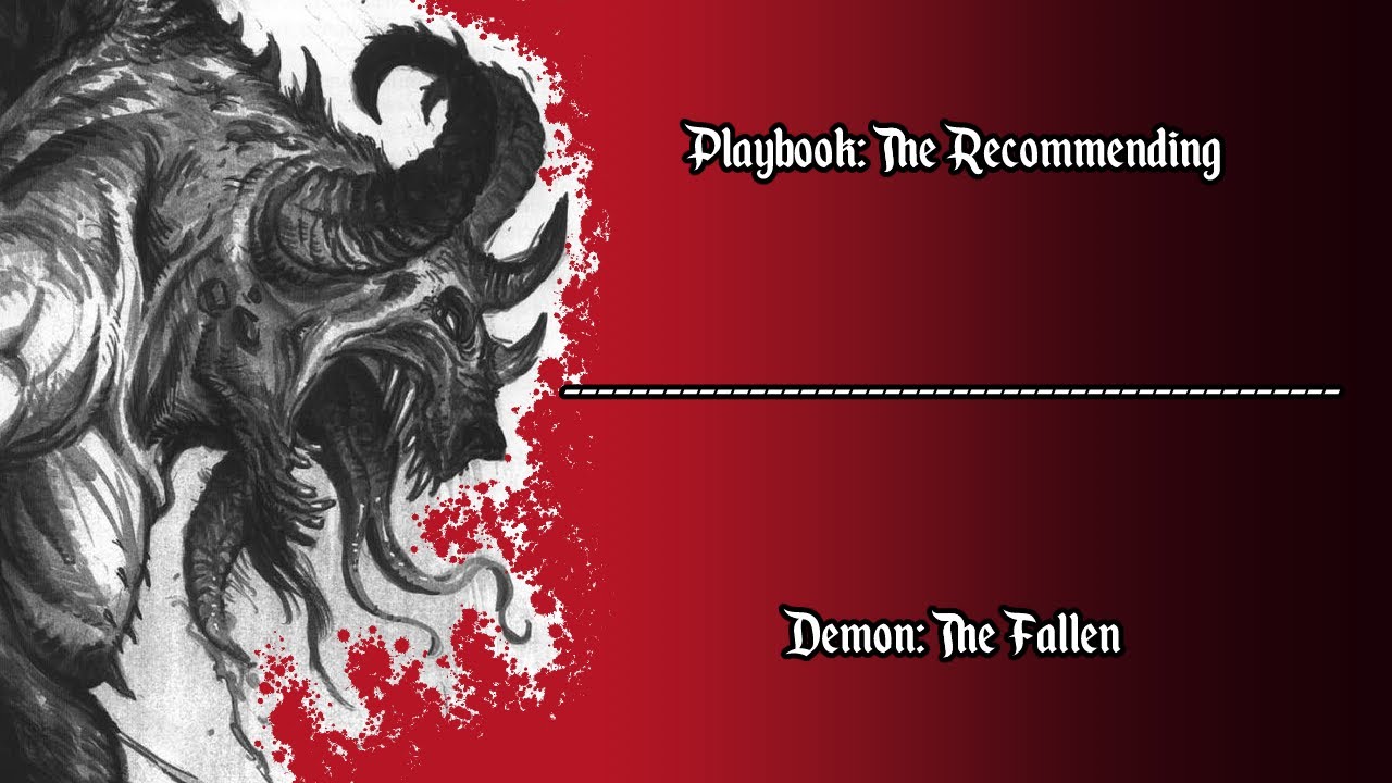 Playbook: the Recommending | Demon: the Fallen - YouTube