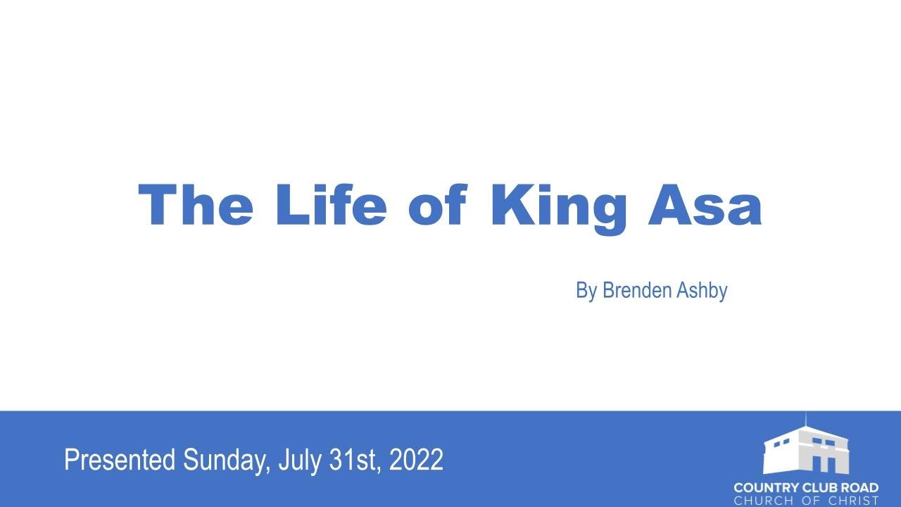 The Life of King Asa - YouTube