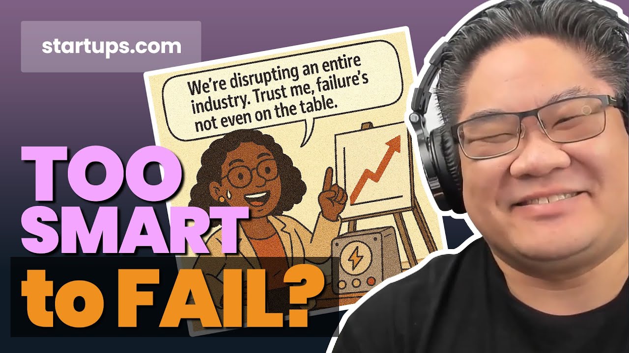 Are You Really TOO SMART to FAIL? (12 Dumb Ways Founders Kill Their ...
