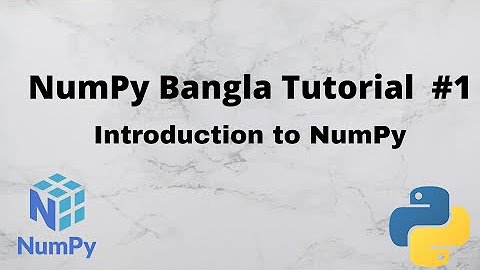 Numpy Bangla Tutorial || Numpy Full Course Bangla - YouTube