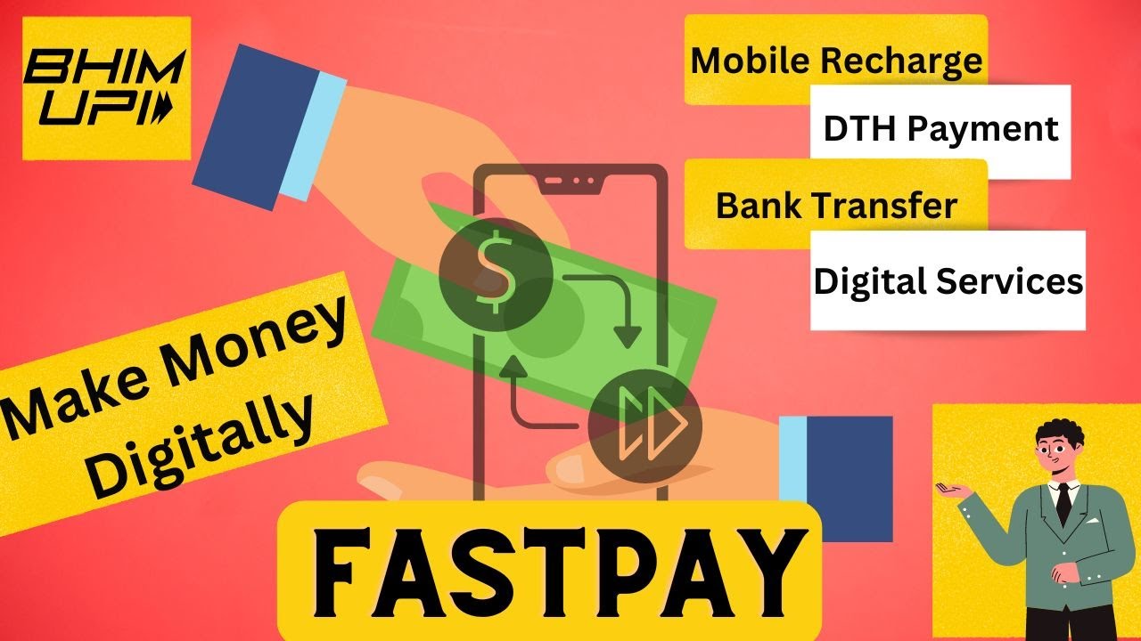 All in One Service Digital Payment App | Join FastPay to make money ...