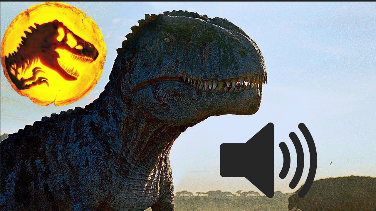 All Giganotosaurus roars[Roars,Growls,Stomps]-Jurassic World Dominion ...