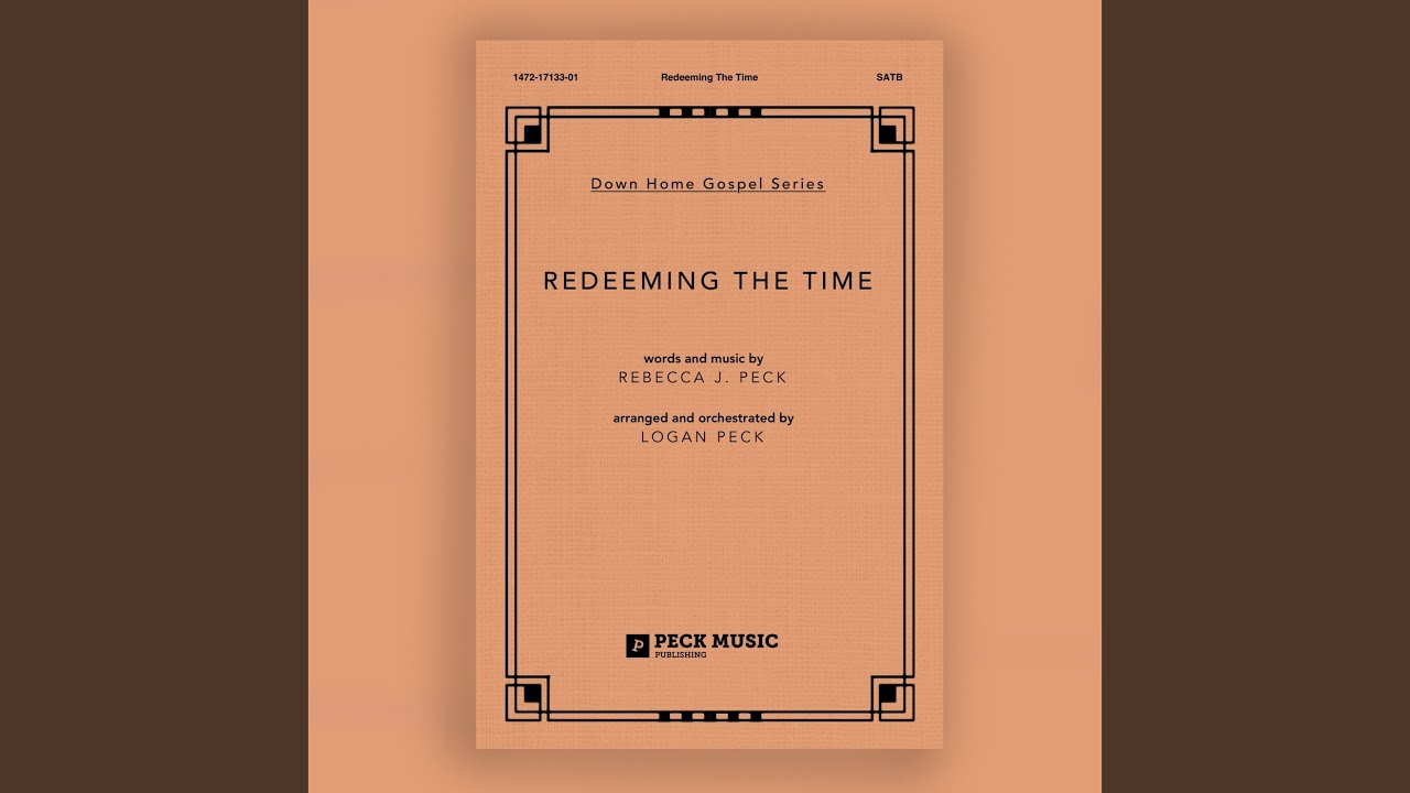 Redeeming The Time - YouTube