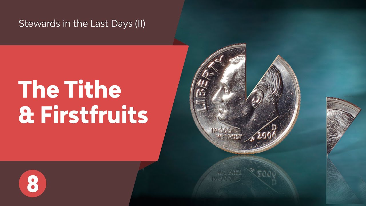 Sabbath Bible Lesson 8: The Tithe and Firstfruits - Stewards in the Last Days (II) - YouTube