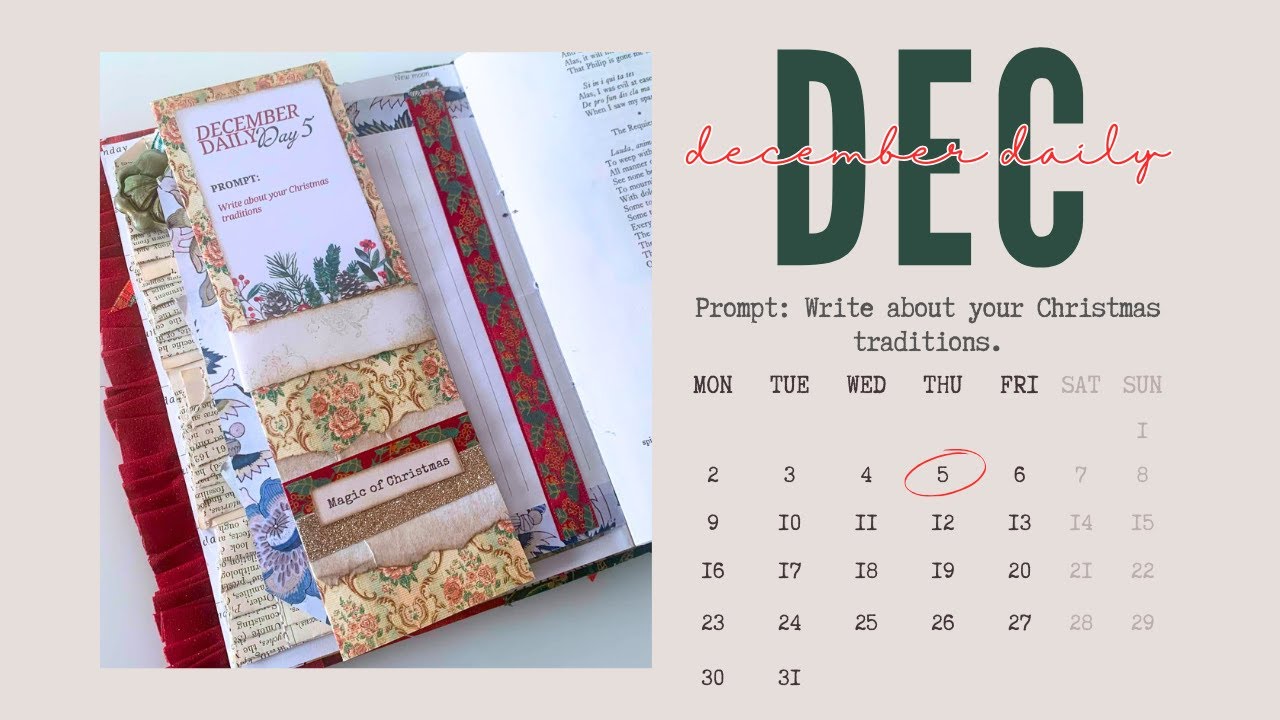 December Daily - Prompt 5 - Christmas Traditions - Journal with me ...