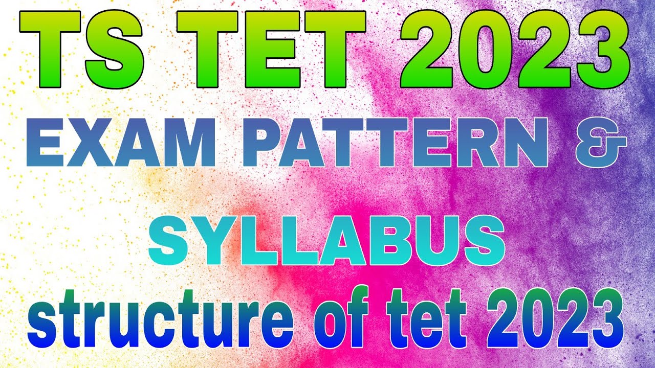 TS TET 2023 || structure of TS TET 2023 and exam pattern of TET PAPER 1 ...