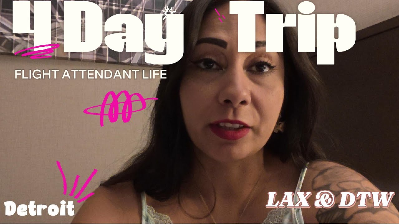 Flight Attendant Life - 4 Day LAX, DTW - YouTube