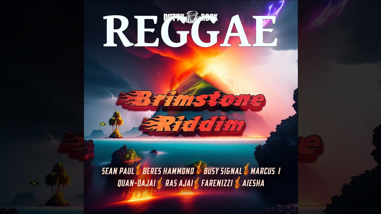 Brimstone Riddim Mix Ft Sean Paul, Beres Hammond, Busy Signal, Marcus I ...