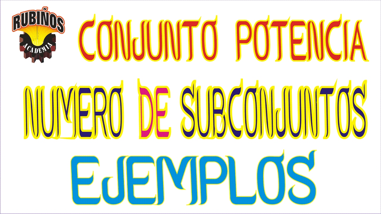 conjunto potencia y subconjuntos - ejemplos - YouTube