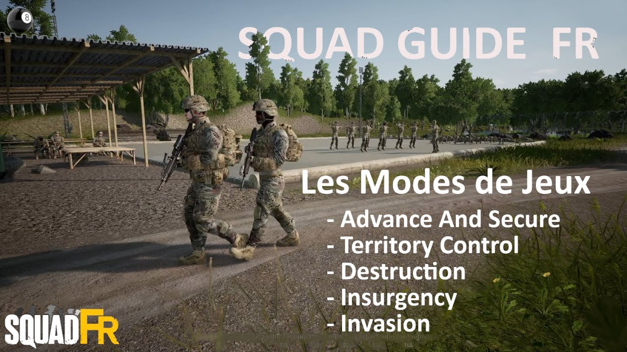Tutoriel des Modes de Jeux - SQUAD GUIDE - FR - YouTube