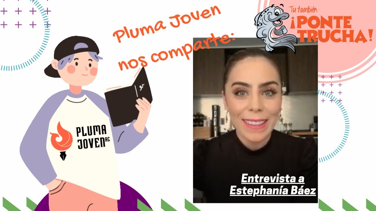 Entrevista con la escritora Estephanía Báez por Pluma Joven - YouTube