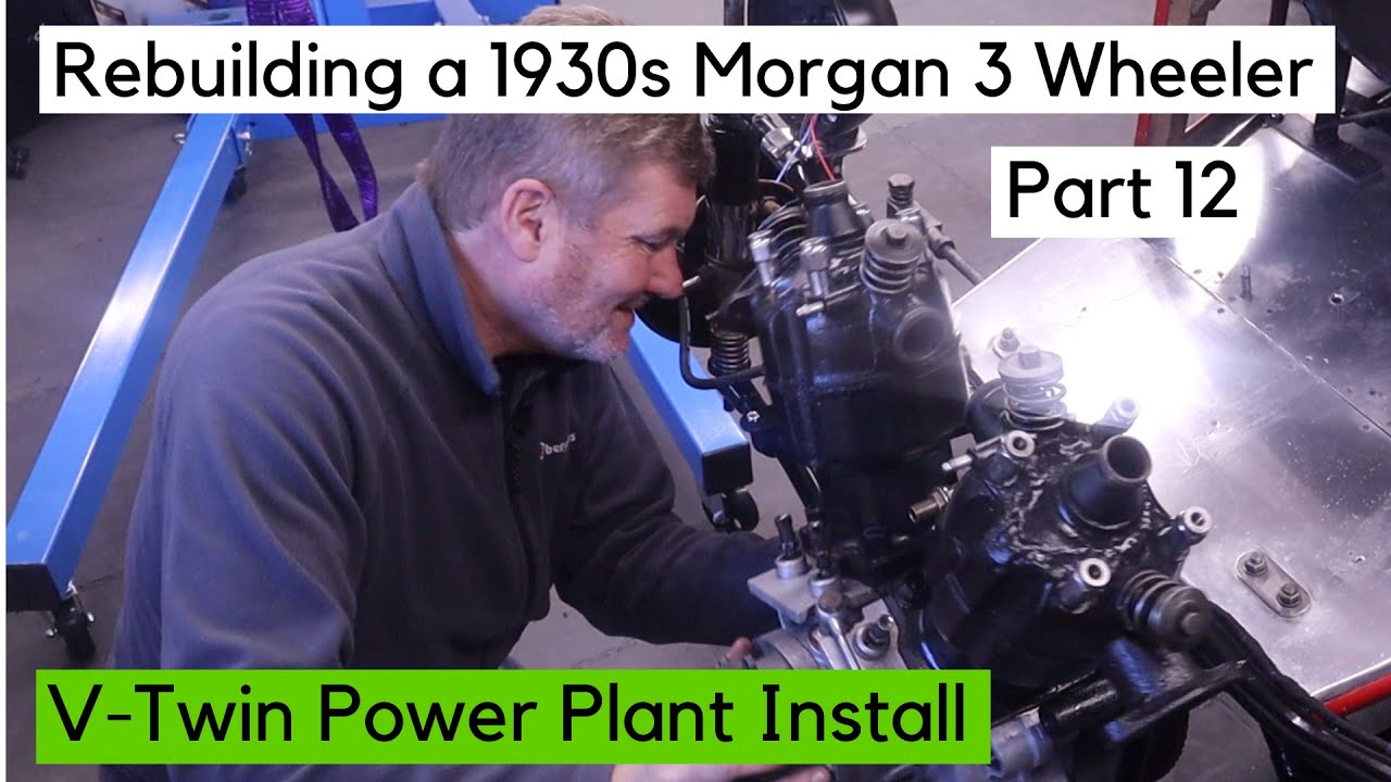 Building a 1930s Morgan 3-Wheeler with Nigel Dean Part 12. Engine ...