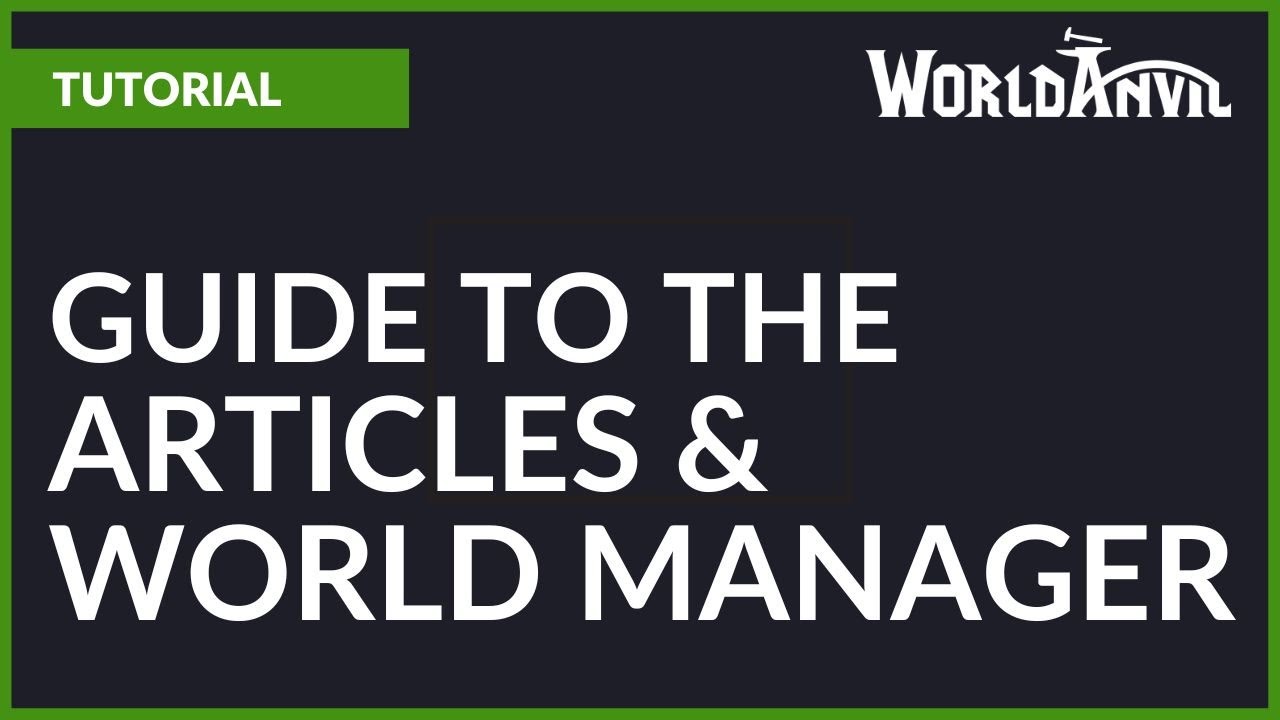 World Anvil Articles & World Manager "Athena" Tutorial - YouTube