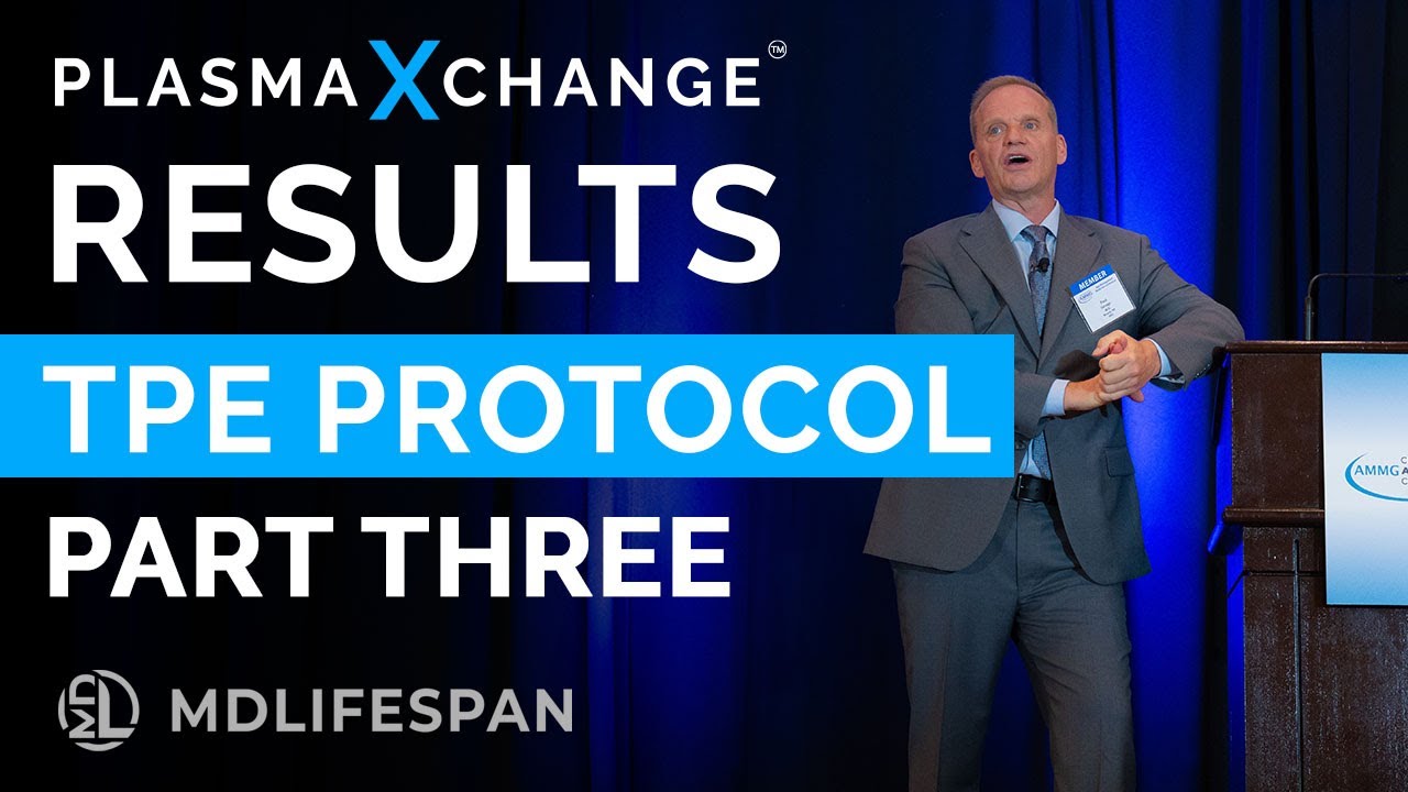 Part 3: Plasma Exchange Protocol Results - What is Therapeutic Plasma ...