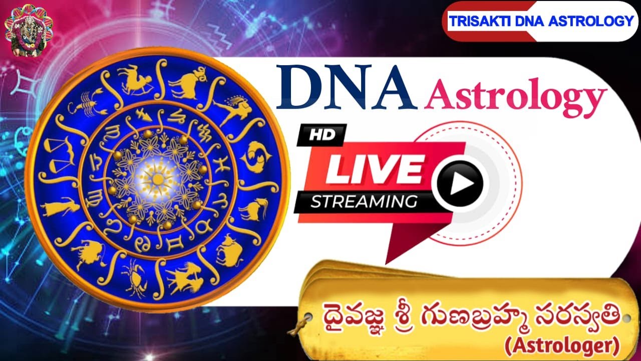 DNA Astrology Telugu Live || GunabrahmaSaraswatte || Trisakti DNA ...