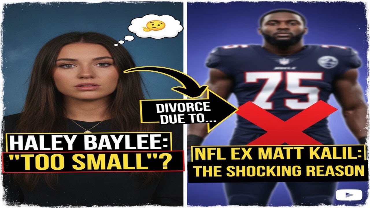Influencer Haley Baylee EXPOSES NFL Ex Matt Kalil | Shocking Divorce ...